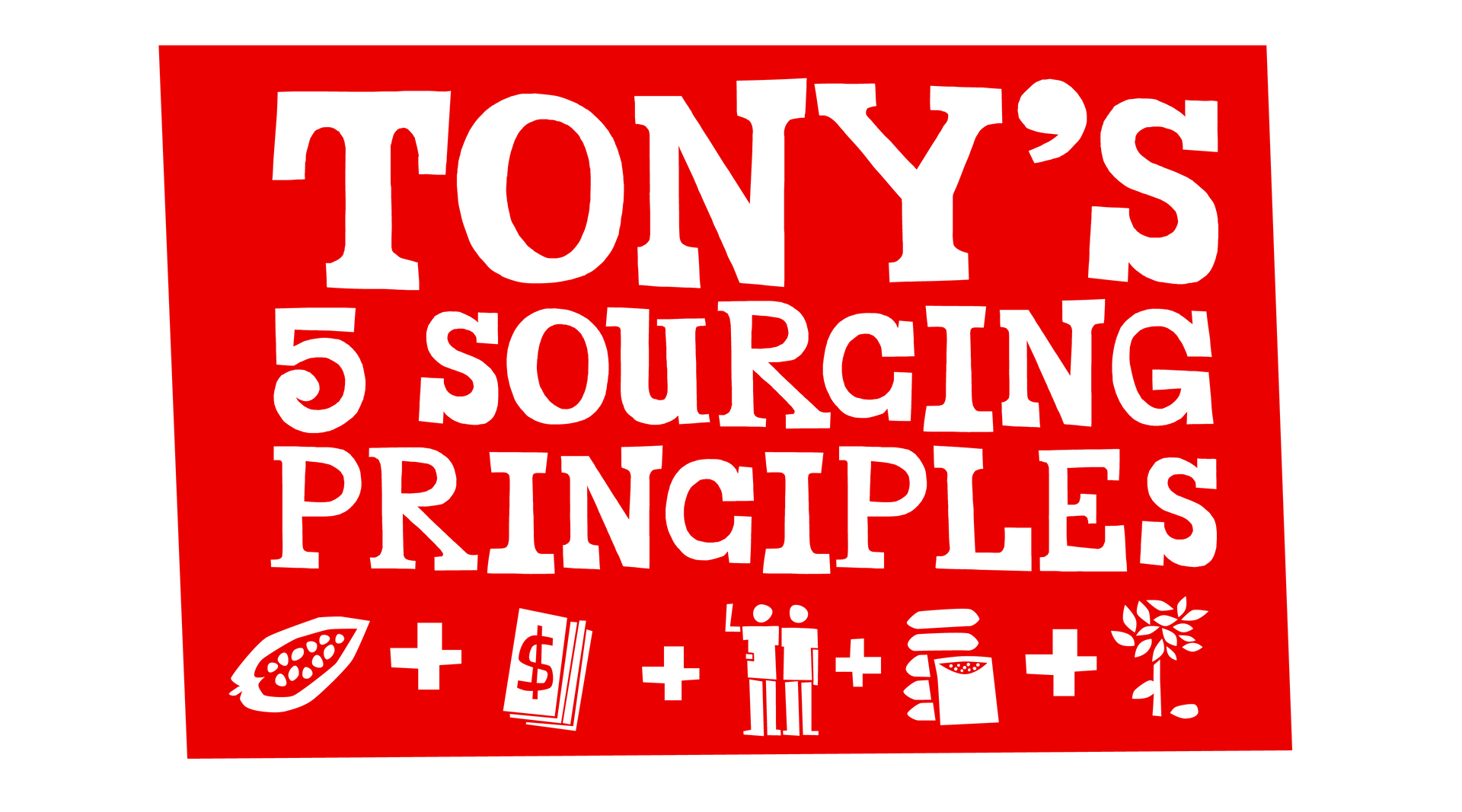 Tony’s 5 sourcing principles – Tony’s Chocolonely NL